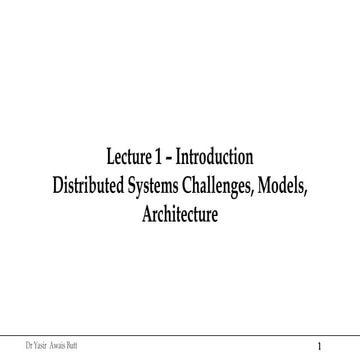 Lec 01 - Introduction to Distributed Systems.pptx