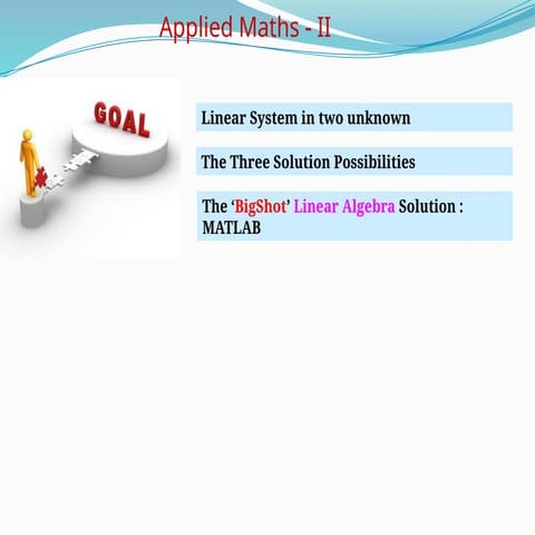 Lec01_AMII_Linear_Algebra_System_of_Linear_Equations_Three_Unknown_110324.pptx