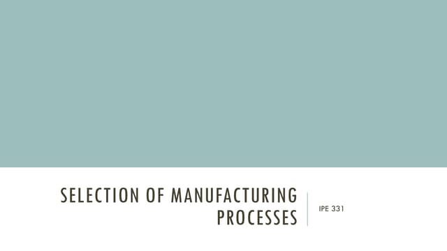 Lecture 1 manufacturing processes | PDF