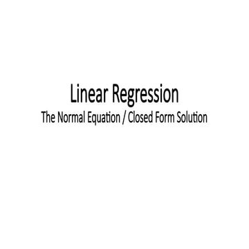 Lec02_2_Linear Regression_ClosedFormSolution.pptx