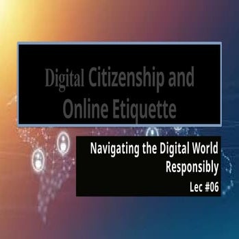 Digital citizenship and online etiquette ICT chapter 06 | PPTX