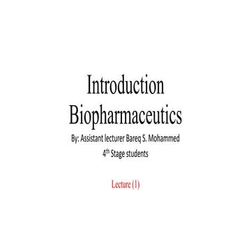 Introduction to Biopharmaceutics.pptx