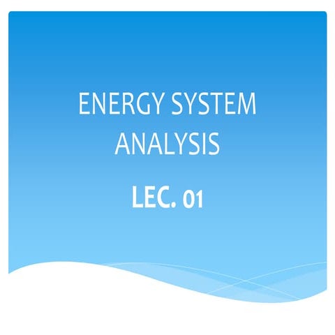 ESA - lecture 1 part 1 energy system analysis | PDF