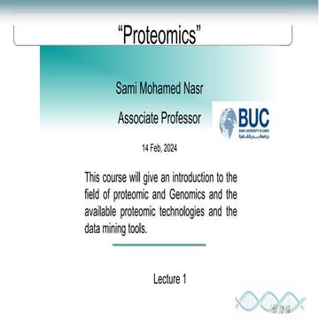 proteomic and Genomics and the available proteomic technologies and the data mining tools. .pptx