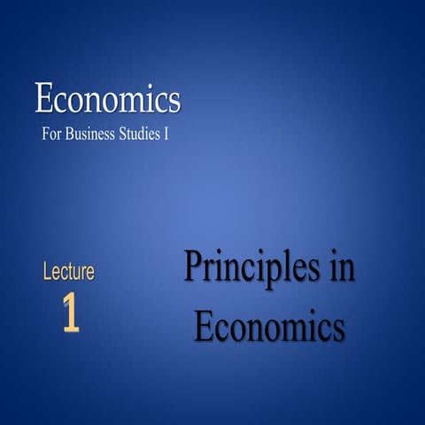 [Economics for Business Studies] Principles in Economics.ppt