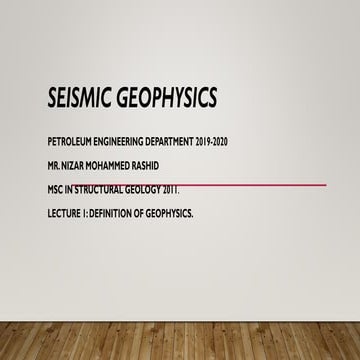 Geophysics (definition,scope and applications) | PPTX
