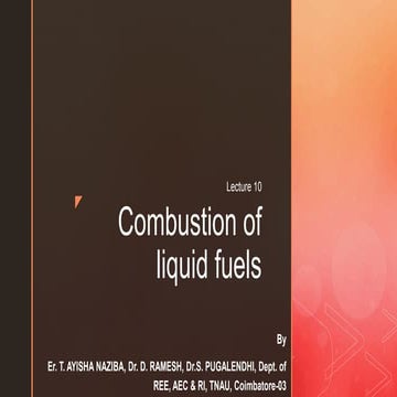 Combustion of liquid fuels and its principles.pptx