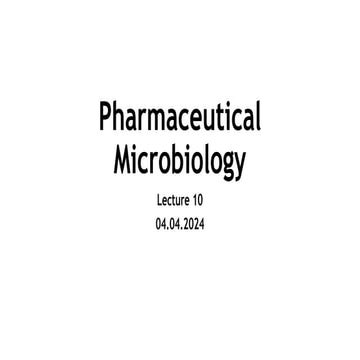 Lec 10 Pharmaceutical Microbiology - EXPERIMENTAL PARAMETERS.pptx