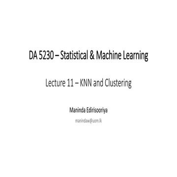 Lecture 11 Knn And Clustering A Lecture In Subject Module Statistical And Machine Learning Ppt