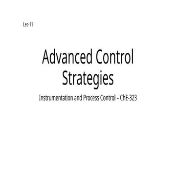 Lec11 - Advanced Control Stragegies.pptx