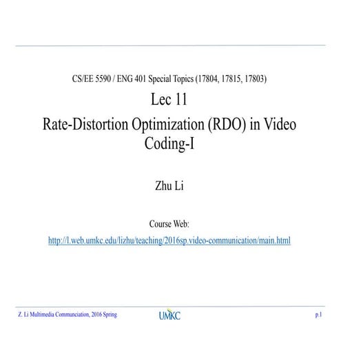 Lec11 rate distortion optimization | PDF