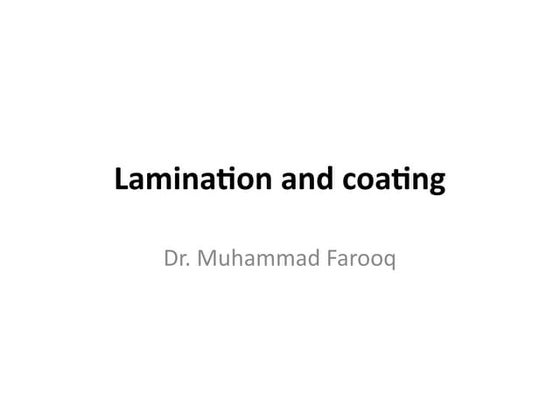 Coating and Lamination | PPTX | Chemistry | Science