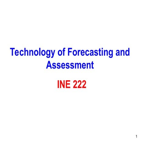 Lec 1 introduction to Forecasting 2016.ppt