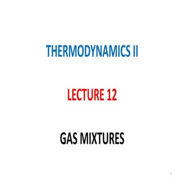Lecture 12 - Gas Mixture | PPTX