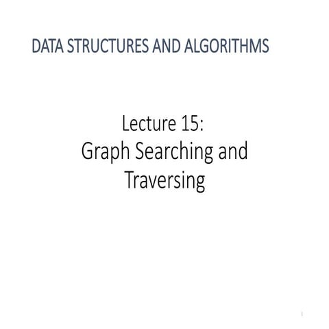 Lec 15 Graph Searching In Data Structure And Lgorithmpptx 5600