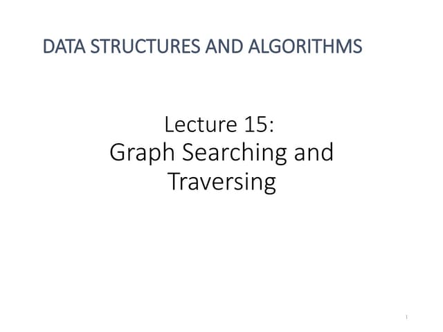Lec 15 Graph Searching In Data Structure And Lgorithmpptx 5600