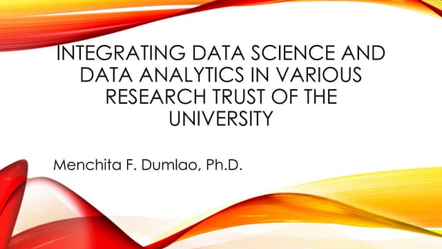 Lec 1 Integrating Data Science And Data Analytics In Various Research Thrust Ppt