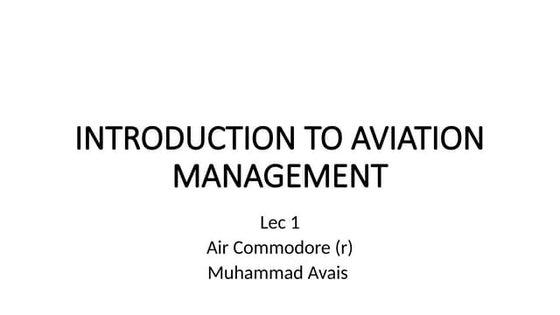 Lec 1 INTRODUCTION TO AVIATION MANAGEMENT.pptx