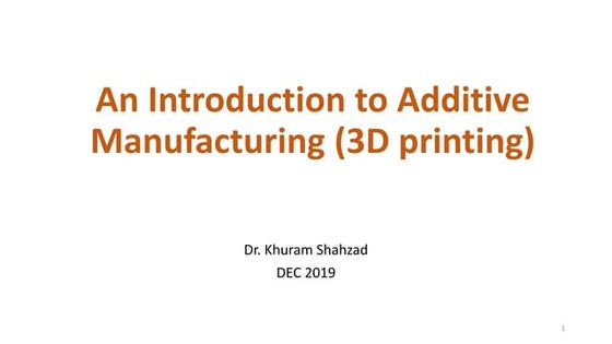 Additive manufacturing ppt | PPT
