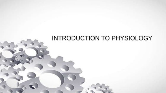 Introduction to human physiology | PPTX
