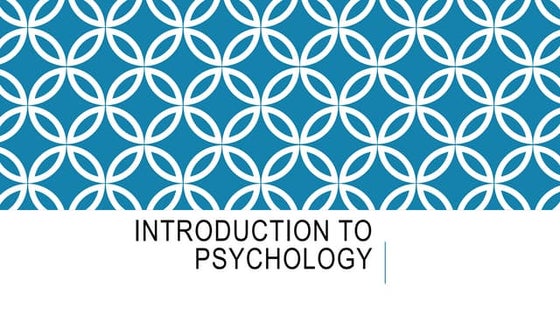 Psych 101 - Introduction to Psychology - Lecture 1 | PPTX | Science