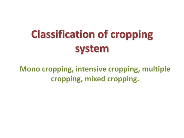 Multiple cropping systems | PPTX