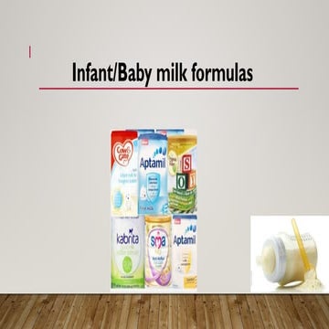 Infant/Baby milk formulas, Growing-up milk toddler milk | PPT