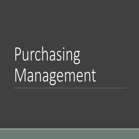 Lec 2- Purchasing Management.pptx | Mergers and Acquisitions | Business Banking & Finance