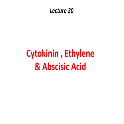 Nutrients and functions cytokinin,ethylene & abscisic acid | PPTX