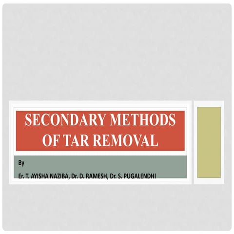 Secondary tar cleaning systems and technologies | PPTX