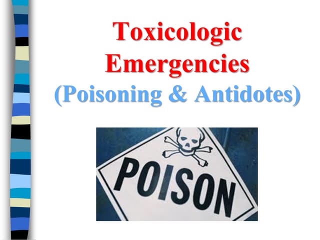 GENERAL PRINCIPLES OF TREATMENT OF POISONING | PPTX