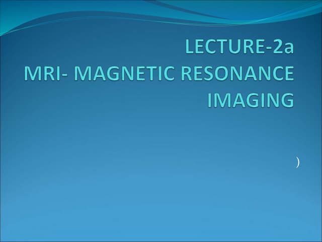 Components of MRI | PPTX