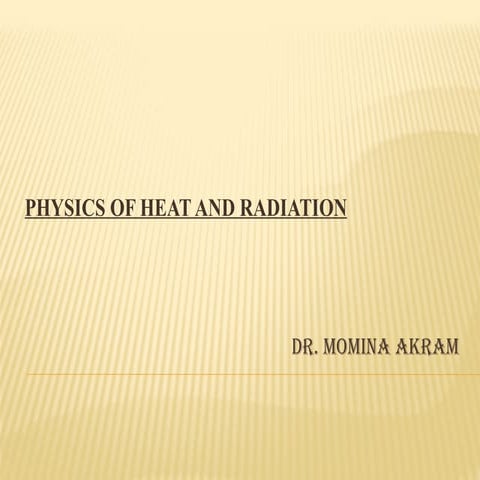 Physics of heat and radiation by the book | PPT