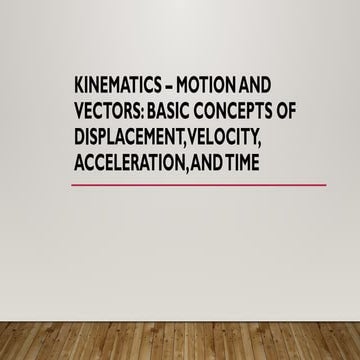 lec 2 Kinematics – Motion and Vectors.pptx