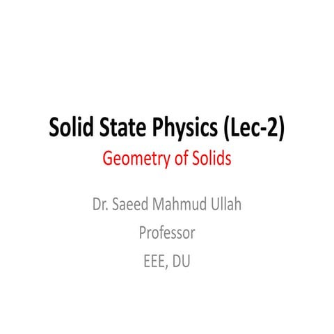 Solid state physics Lec2_Lattice updated till 15_2.pdf