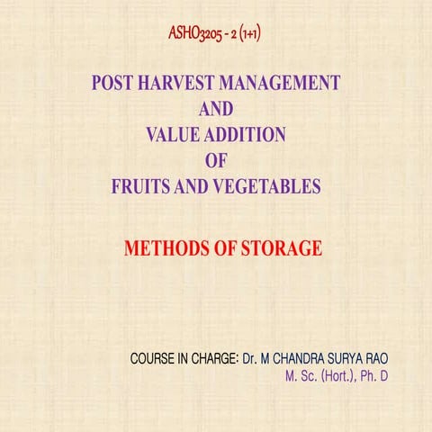 LEC 2 METHODS OF STORAGE.pptx storage ppt | PPTX