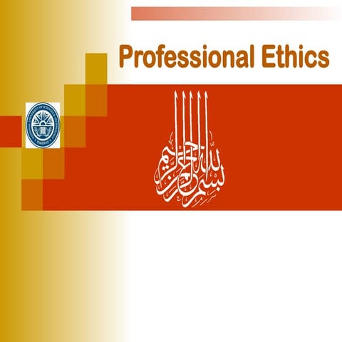 Professional Ethics Lecture 1 Khwaja Fareed UEIT | PPTX