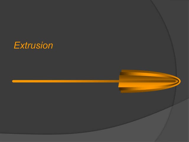 Extrusion | PPTX