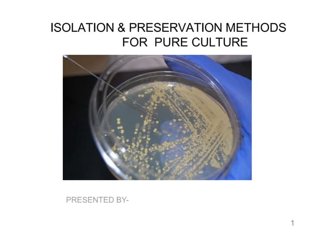 Preservation of industrially important microbial strain | PPTX