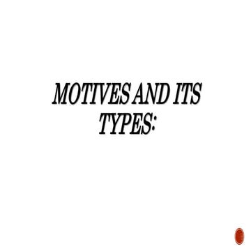 Lec 3- Motives & its Types in Psychology.pptx