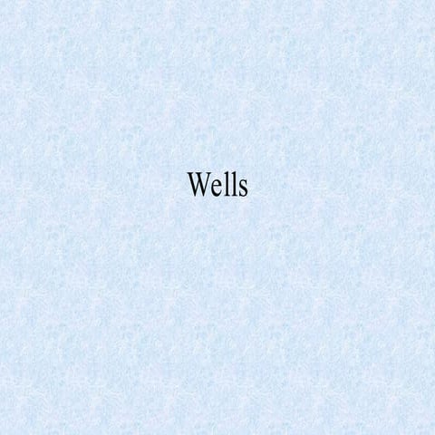 types of wells and their classification new | PPT