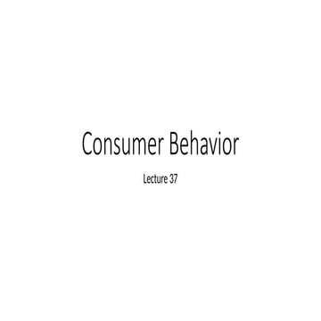 Lec 37 consumer behavior ppt consumer behavior ppt | PPTX