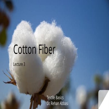 Cotton Fiber (Basic Introduction and Properties) | PPTX