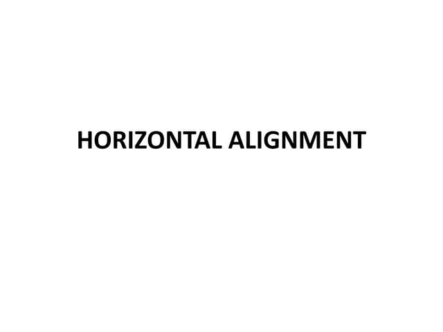 Highway Horizontal Alignment | PPTX