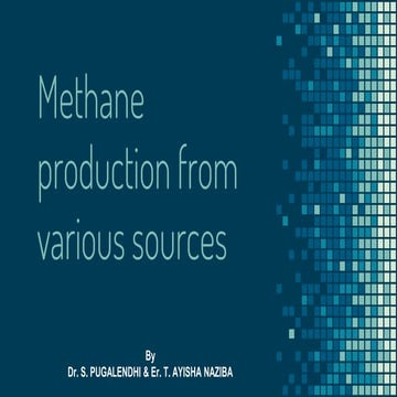 Methane production from various resources.pptx