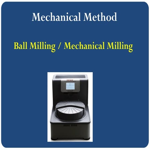 Ball milling grinding | PPTX