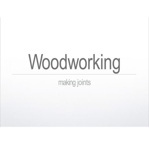 Joinery and process | PPTX