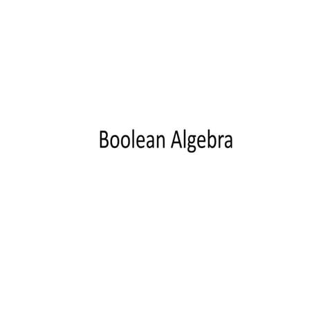 Boolean Algebra Fundamentals Ppt