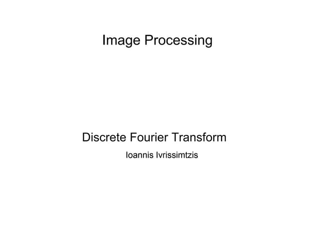 Lec_4_Frequency Domain Filtering-I.pdf Lec_4_Frequency Domain Filtering-I.pdf