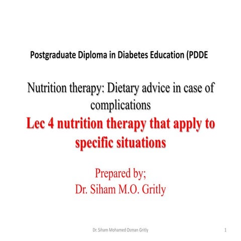 Lec 4 nutrition therapy that apply to specific situations | PPT